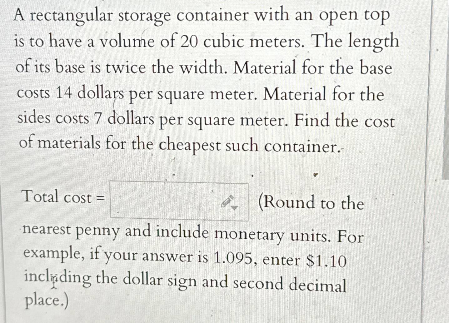 Solved A rectangular storage container with an open top is | Chegg.com
