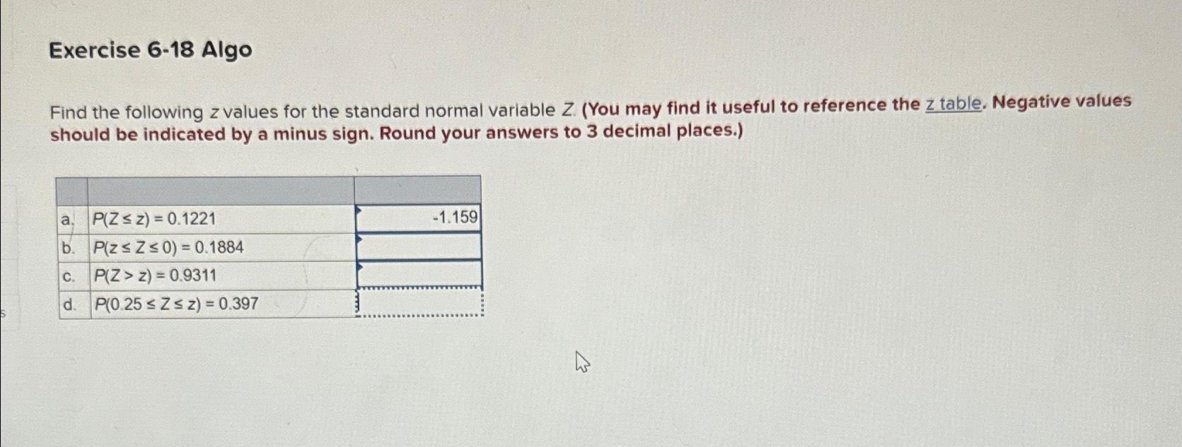 Solved Exercise 6-18 ﻿AlgoFind the following z ﻿values for | Chegg.com