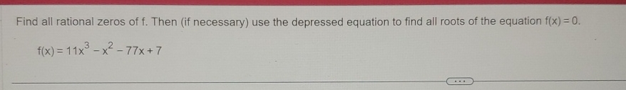 Solved Find all rational zeros of f. ﻿Then (if necessary) | Chegg.com