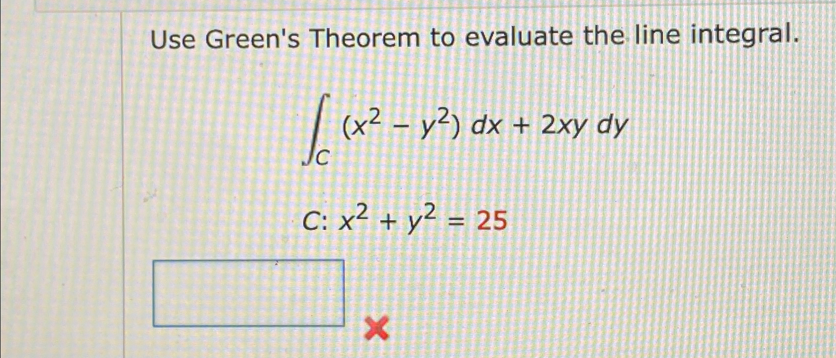 Solved Use Green's Theorem to evaluate the line | Chegg.com