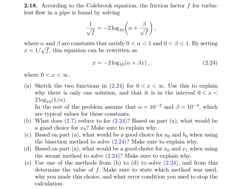 Solved 2.18. ﻿According to the Colebrook equation, the | Chegg.com