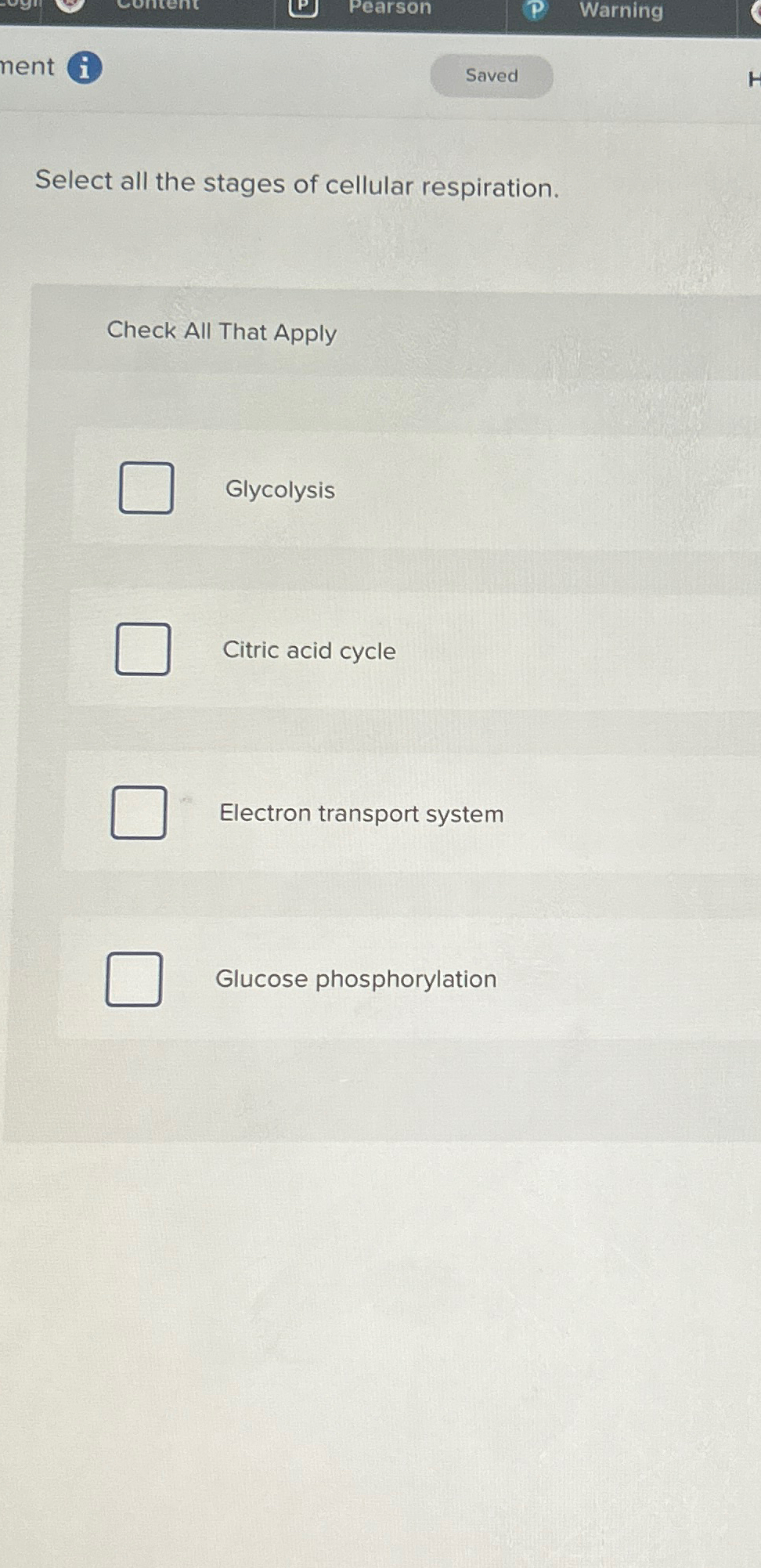 Solved Select all the stages of cellular respiration.Check | Chegg.com