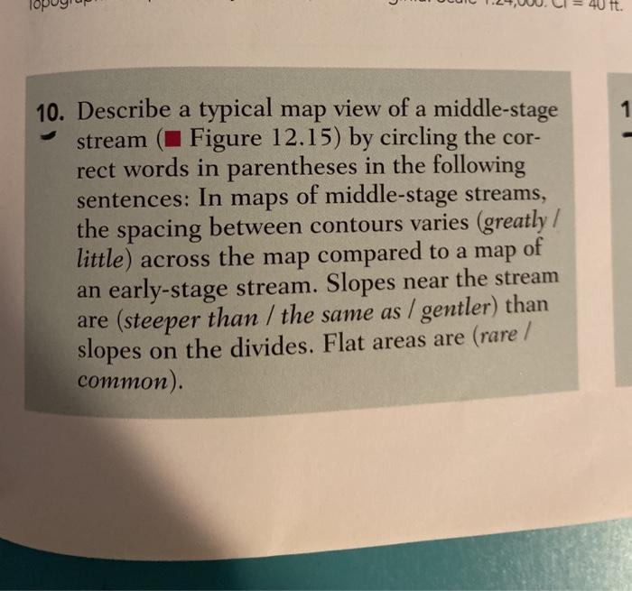 Solved o it. 1 10. Describe a typical map view of a | Chegg.com