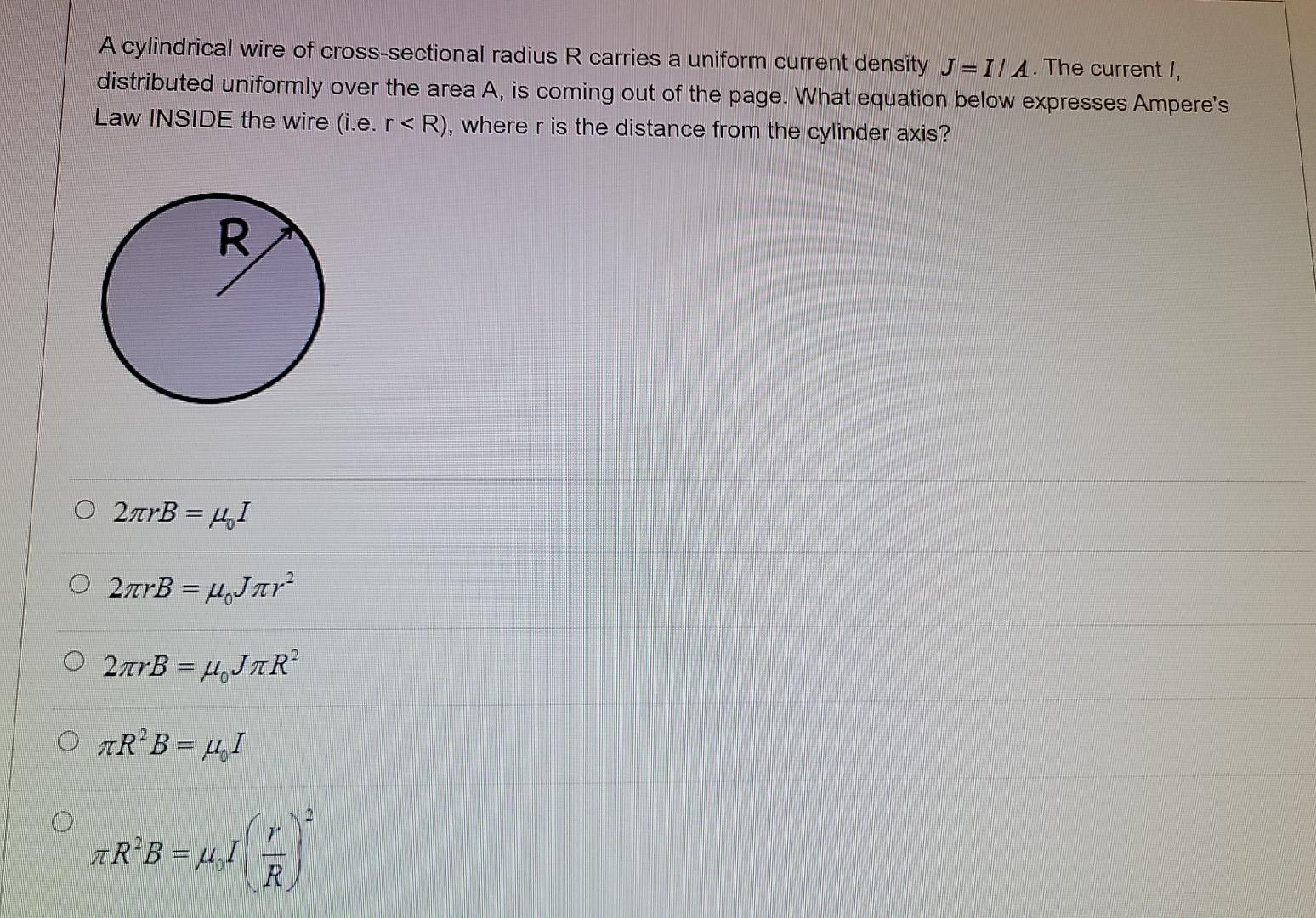 Solved A cylindrical wire of cross-sectional radius R | Chegg.com