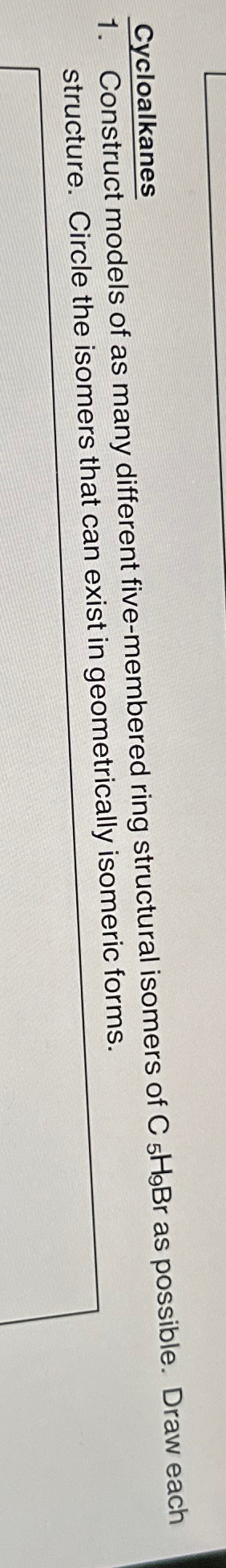 Solved CycloalkanesConstruct models of as many different | Chegg.com