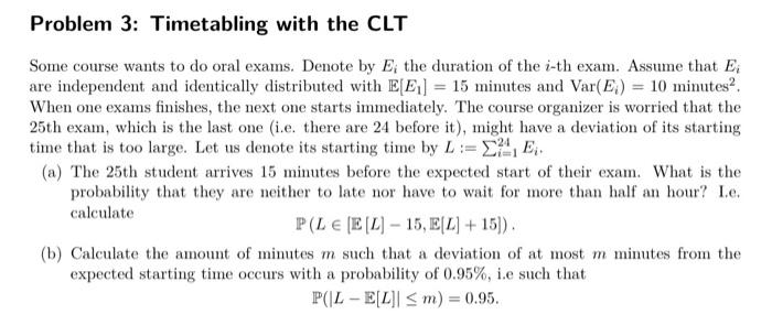 Solved Problem 3: Timetabling with the CLT Some course wants | Chegg.com