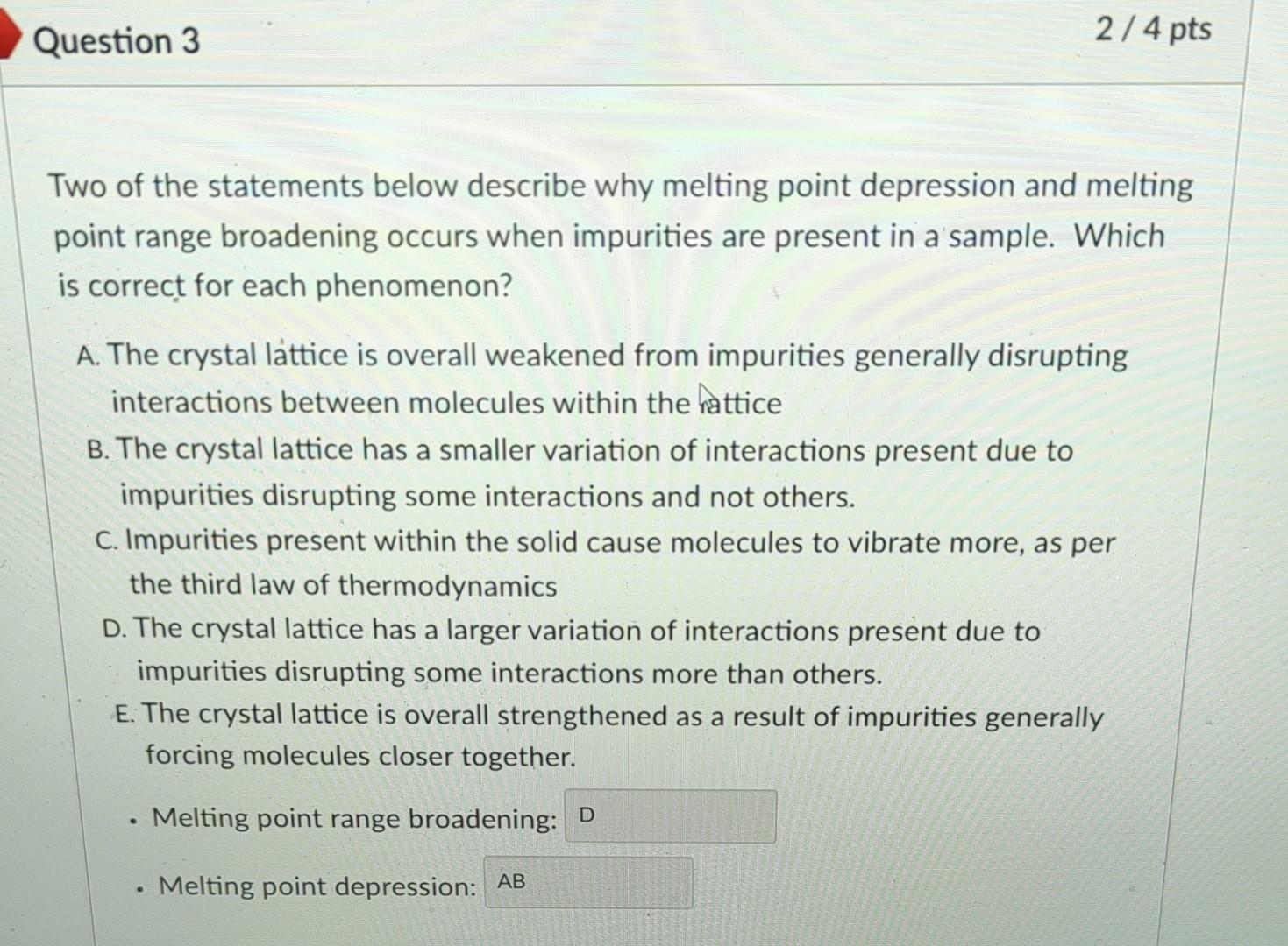 Solved Two of the statements below describe why melting | Chegg.com