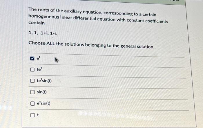 Solved The roots of the auxiliary equation, corresponding to | Chegg.com