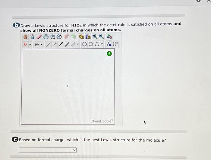 Solved In the HIO4 molecule, the I atom is the central atom. | Chegg.com