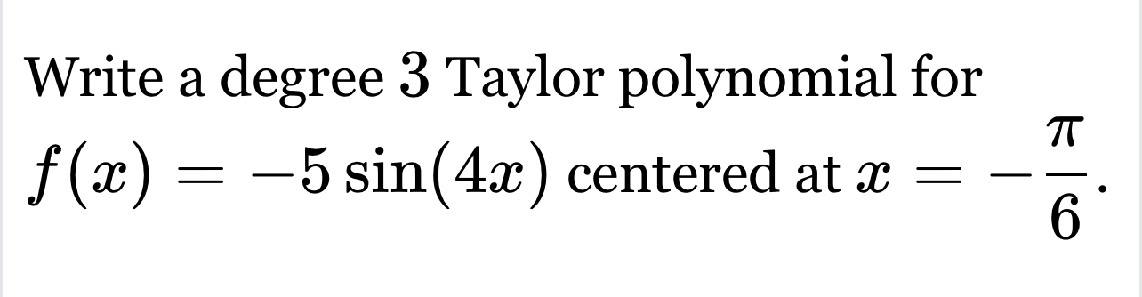Solved Write a degree 3 ﻿Taylor polynomial for | Chegg.com