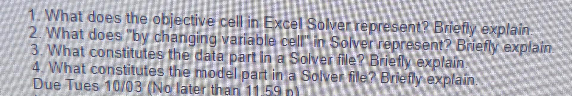 Solved 1. What does the objective cell in Excel Solver | Chegg.com Solved 1. What does the objective cell in Excel Solver | Chegg.com