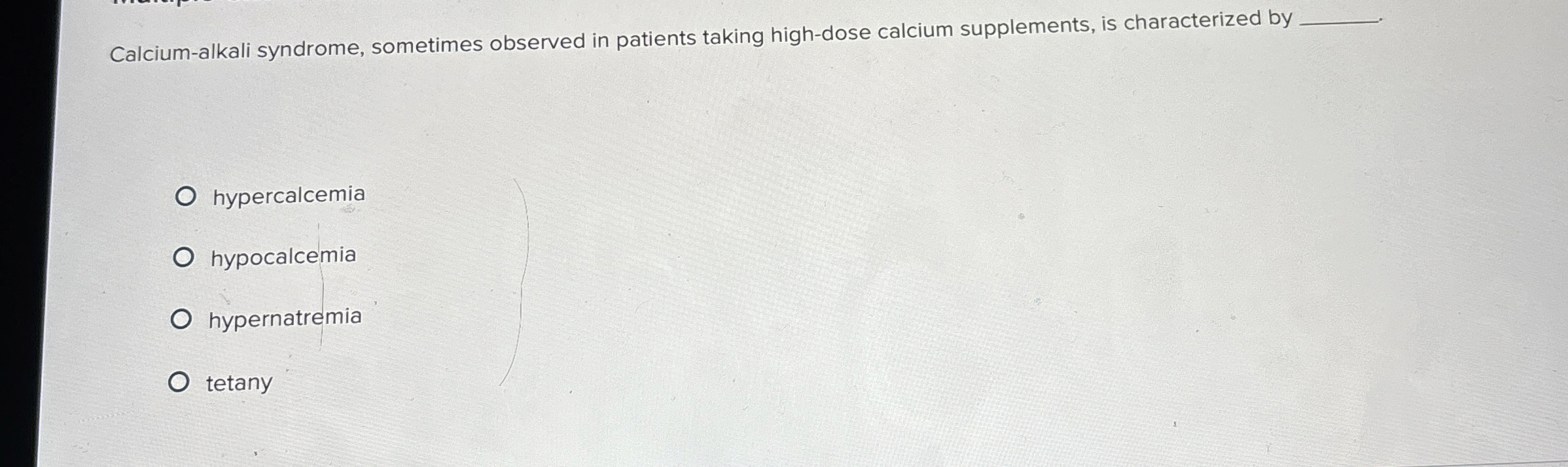 Solved Calcium-alkali syndrome, sometimes observed in | Chegg.com