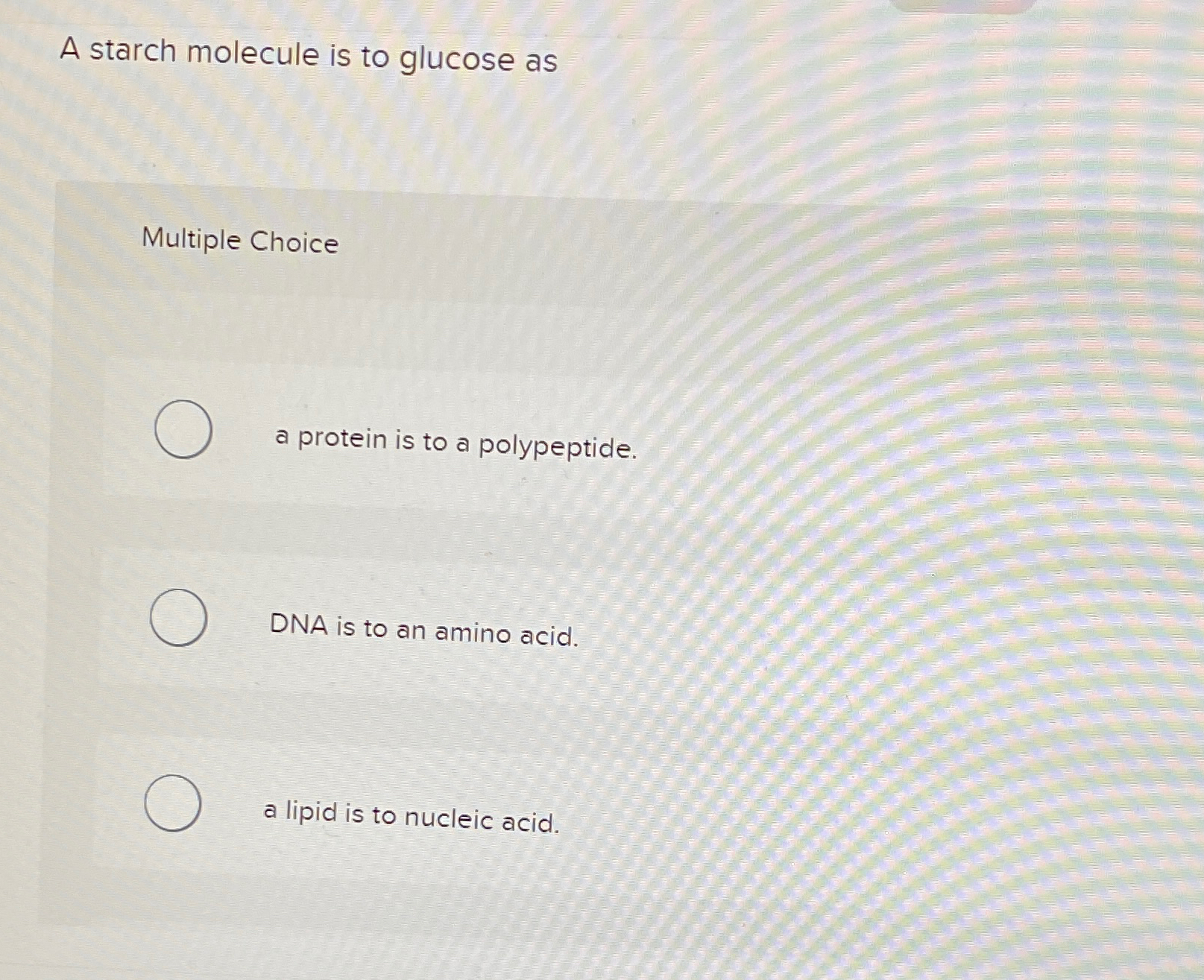 Solved A starch molecule is to glucose asMultiple Choicea | Chegg.com