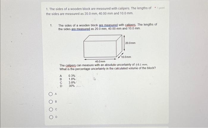 Solved 1. The sides of a wooden block are measured with | Chegg.com