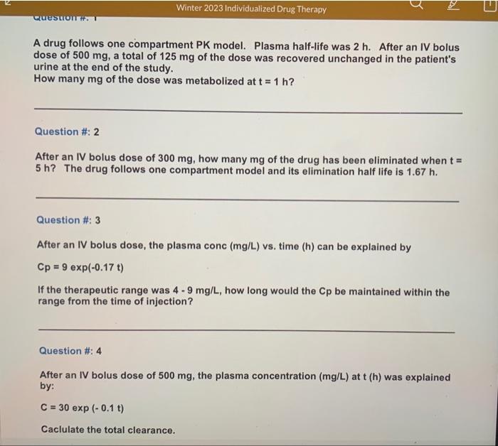Solved A drug follows one compartment PK model. Plasma | Chegg.com