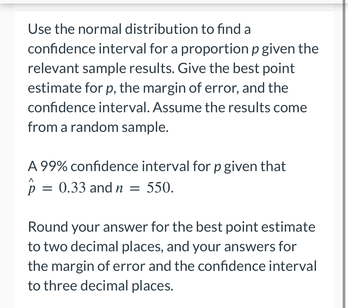 Use the normal distribution to find a confidence | Chegg.com