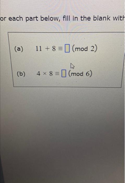 Solved each part below, fill in the blank witt (a) | Chegg.com