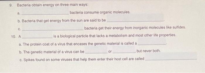 Solved 9. Bacteria obtain energy on three main ways: a. | Chegg.com