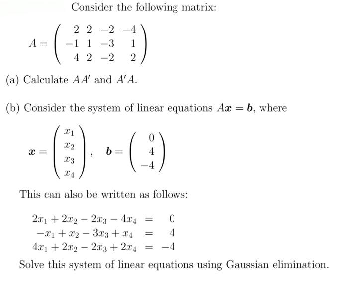 Solved Consider the following matrix: | Chegg.com