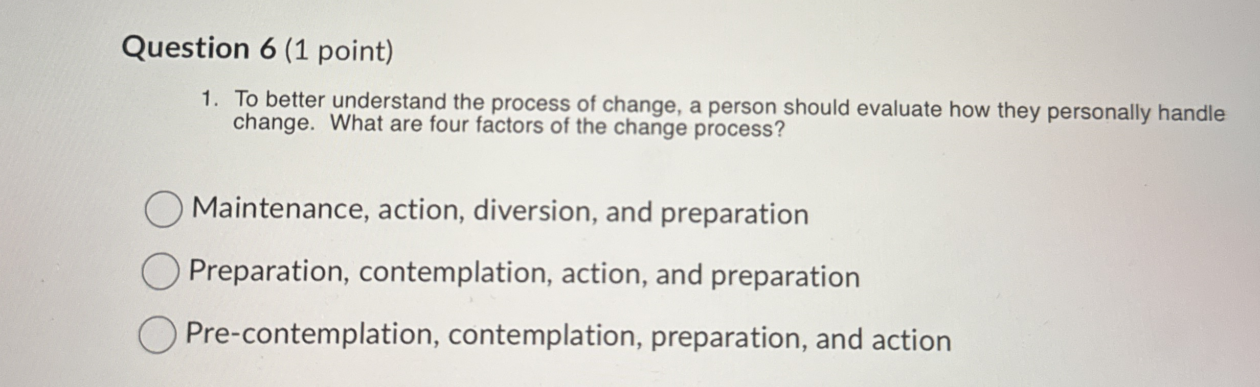 Solved Question 6 (1 ﻿point)To better understand the process | Chegg.com