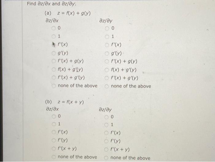 Solved Find az/ax and Əz/ay. (a) z = f(x) + g(y) Əz/əx 00 01 | Chegg.com