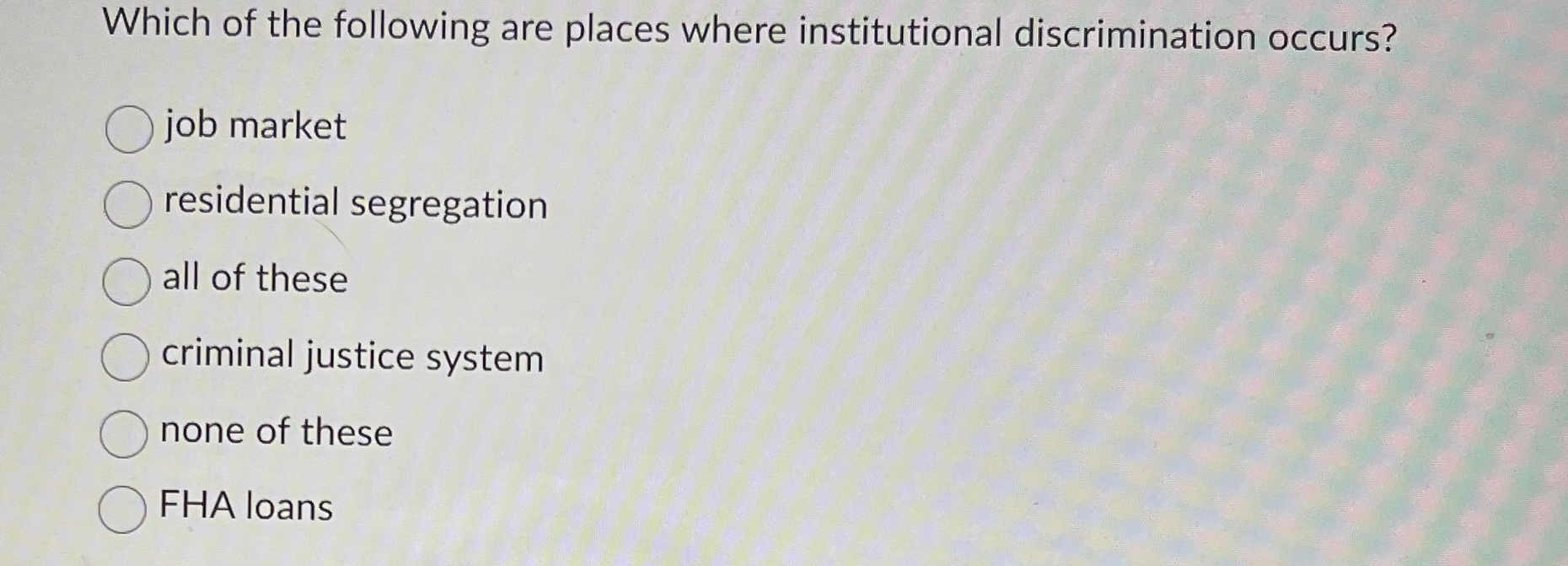 Solved Which of the following are places where institutional | Chegg.com