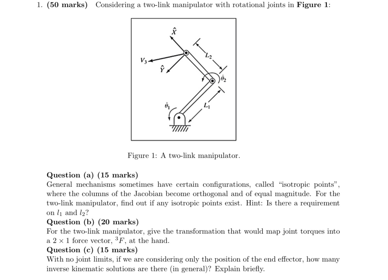Solved (50 ﻿marks) ﻿Considering a two-link manipulator with | Chegg.com