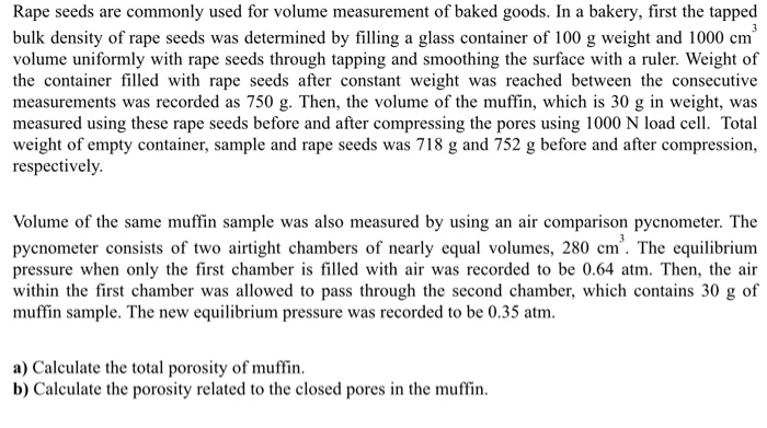 Rape seeds are commonly used for volume measurement | Chegg.com