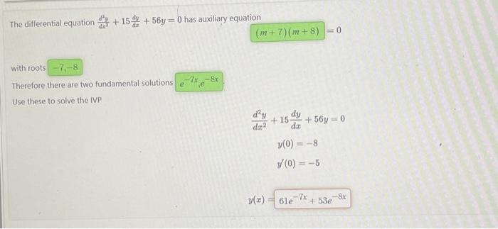 Solved The differential equation dx2d2y+15dzdy+56y=0 has | Chegg.com