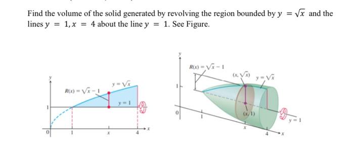 Solved Find The Volume Of The Solid Generated By Revolving