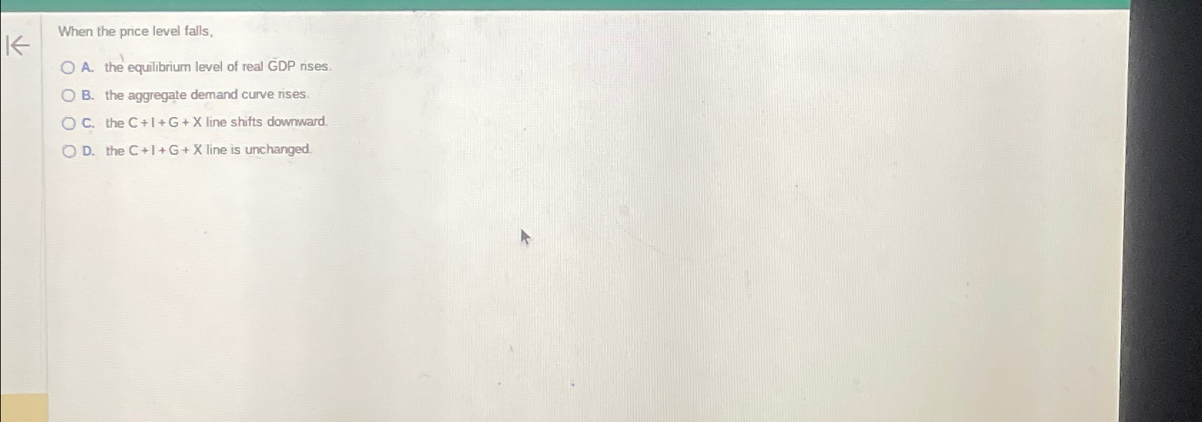 Solved When the price level falls,A. ﻿the equilibrium level | Chegg.com