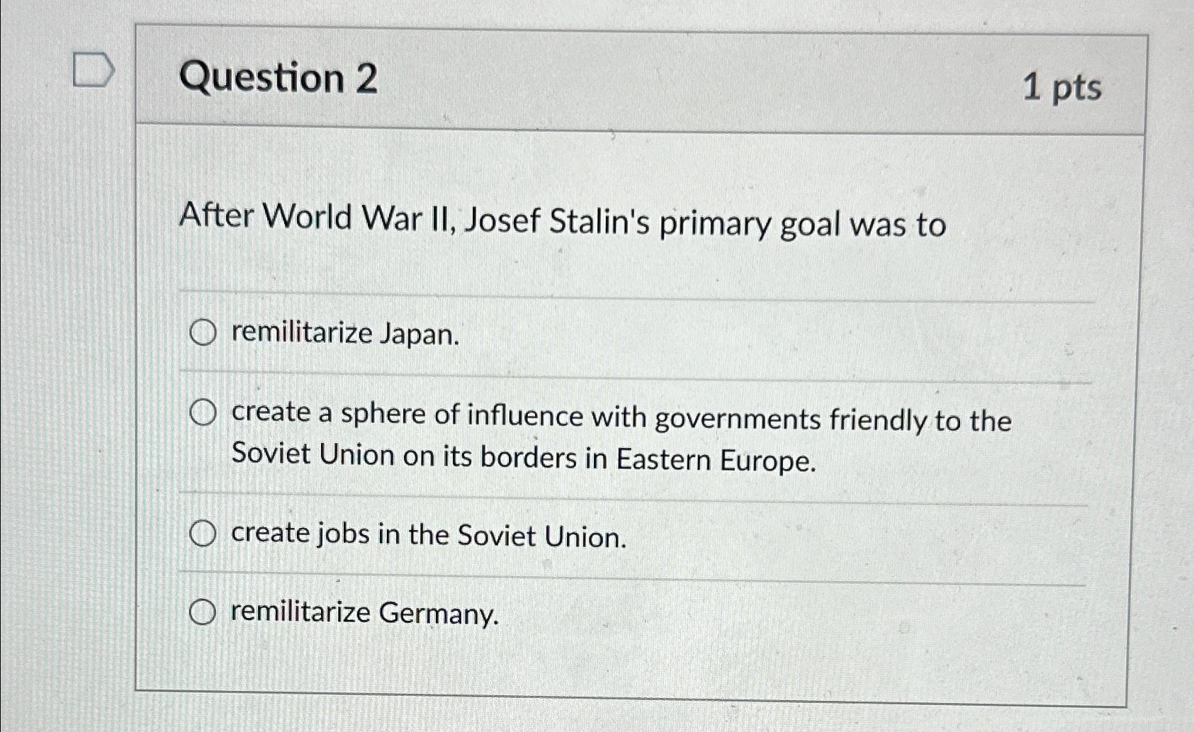 Solved Question 21 ﻿ptsAfter World War II, ﻿Josef Stalin's | Chegg.com