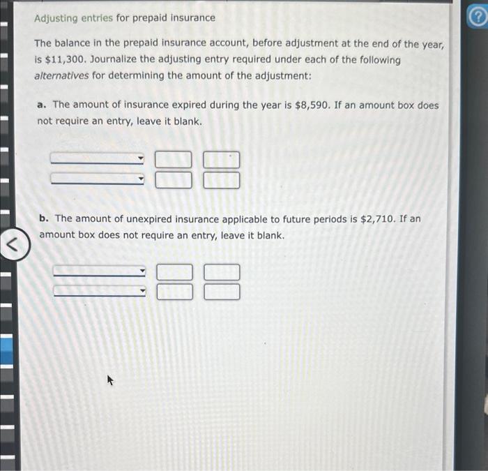 Solved Adjusting entries for prepaid insurance The balance | Chegg.com