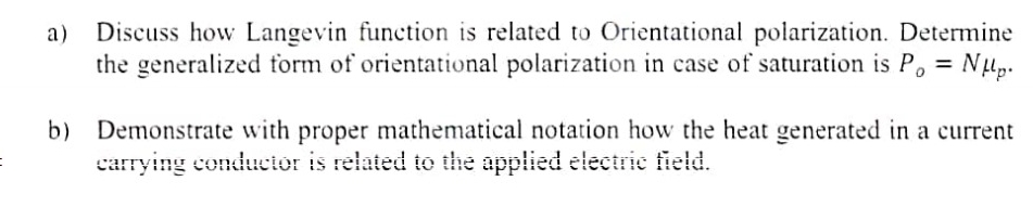 Solved a) ﻿Discuss how Langevin function is related to | Chegg.com