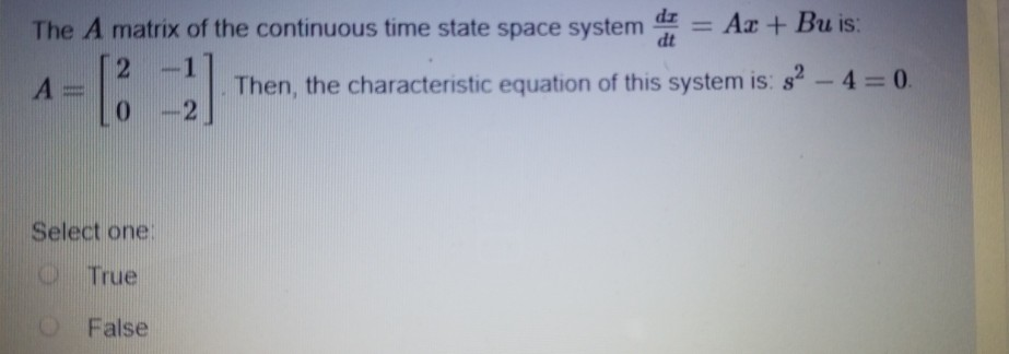 Solved The A Matrix Of The Continuous Time State Space