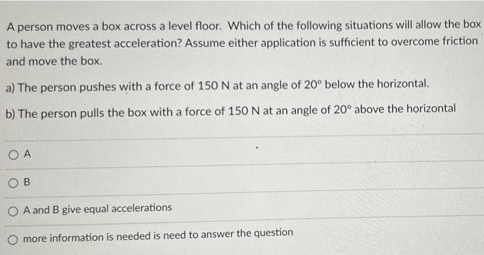 Solved A person moves a box across a level floor. Which of | Chegg.com