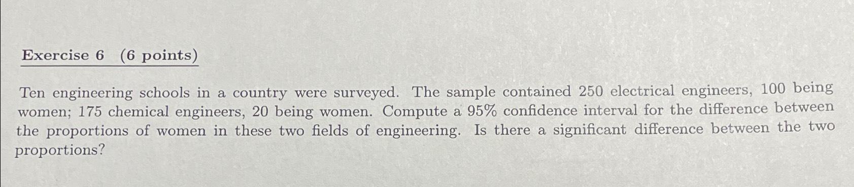 Solved Exercise 6 (6 ﻿points)Ten engineering schools in a | Chegg.com