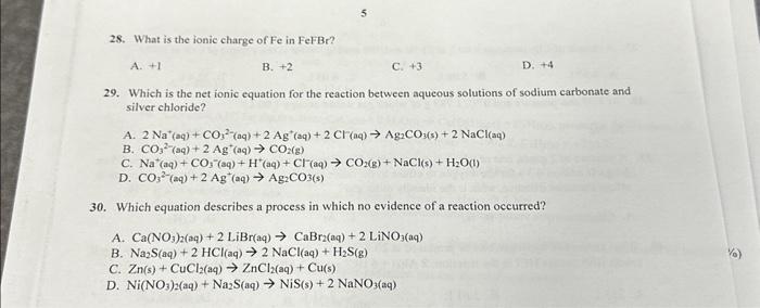 Solved 28. What is the ionic charge of Fe in FeFBr? A. +1 B. | Chegg.com