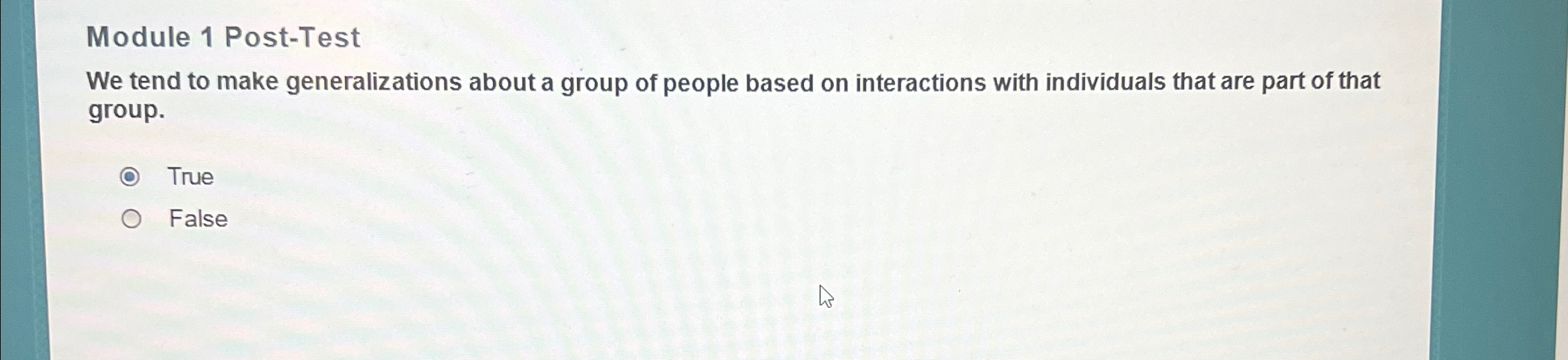 Solved Module 1 ﻿Post-TestWe tend to make generalizations | Chegg.com