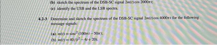 Solved B Sketch The Spectrum Of The Dsb Sc Signal