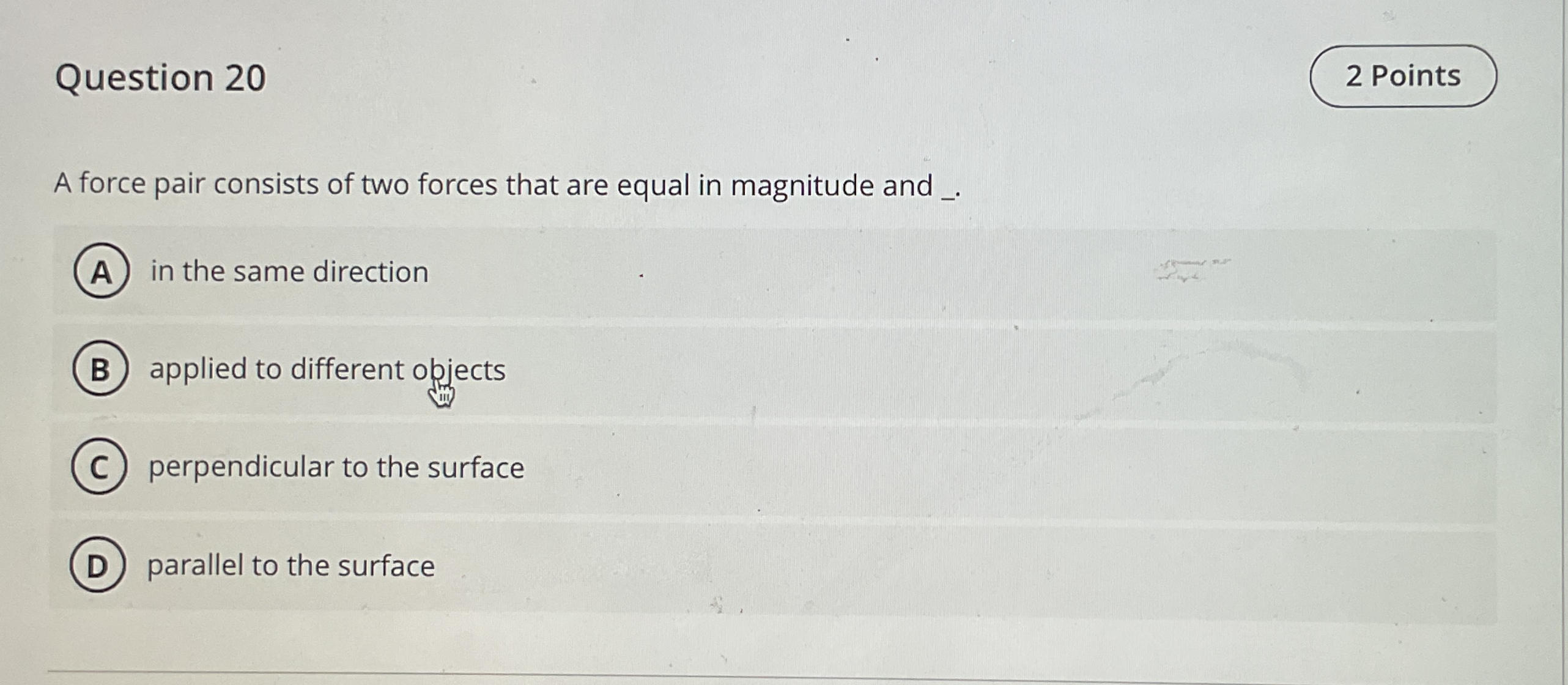 Solved Question 20A force pair consists of two forces that | Chegg.com