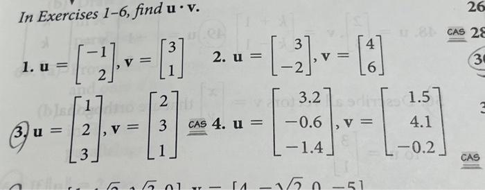 Solved In Exercises 1-6, find u⋅v. 1. u=[−12],v=[31] 2. | Chegg.com
