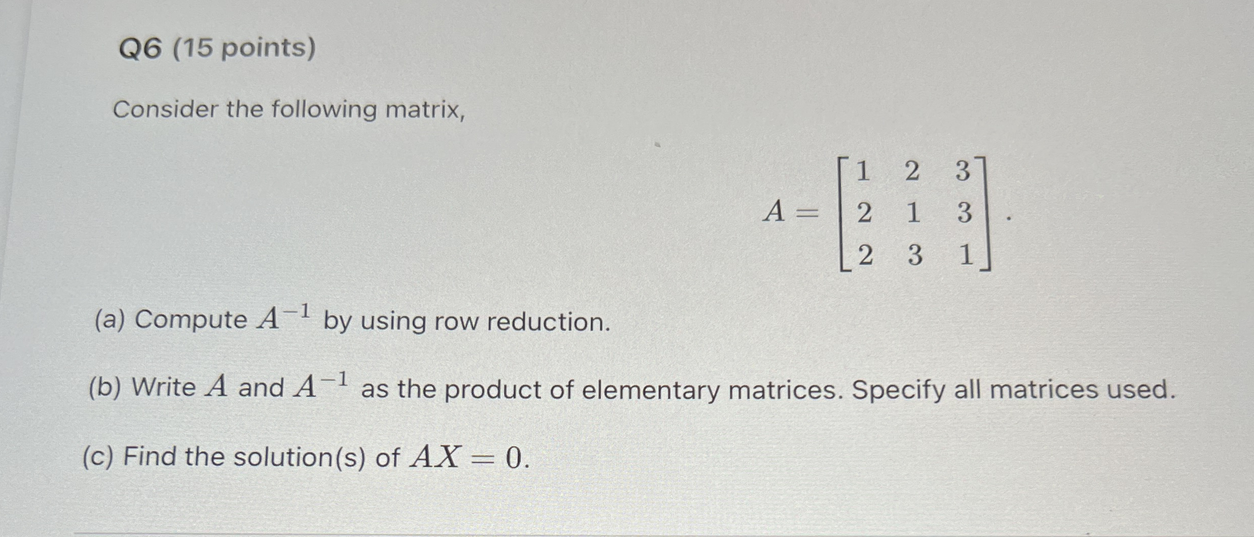 Solved Q6 (15 ﻿points)Consider the following | Chegg.com