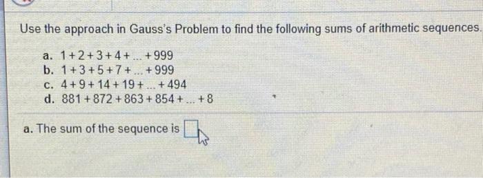 Solved Use the approach in Gauss's Problem to find the | Chegg.com