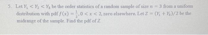 Solved 5. Let Y1 | Chegg.com