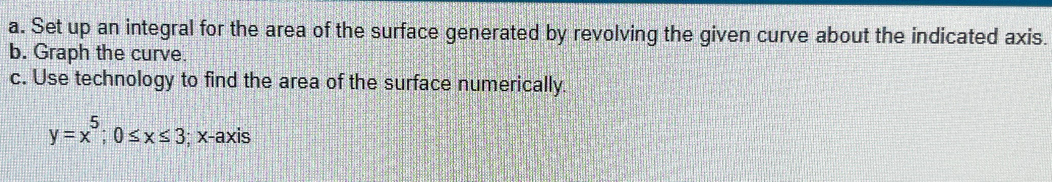 Solved a. ﻿Set up an integral for the area of the surface | Chegg.com
