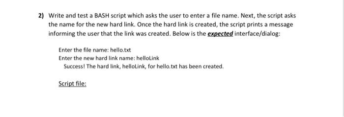 Solved 2 Write And Test A Bash Script Which Asks The User 5998
