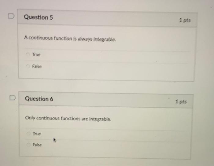 Solved A continuous function is always integrable, True | Chegg.com