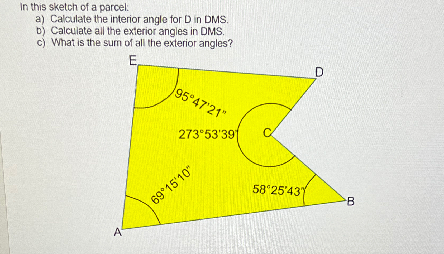 Solved In this sketch of a parcel:a) ﻿Calculate the interior | Chegg.com