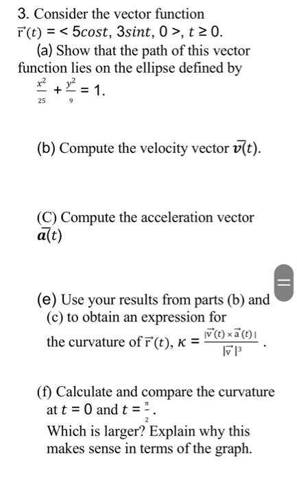 Solved 3. Consider the vector function | Chegg.com